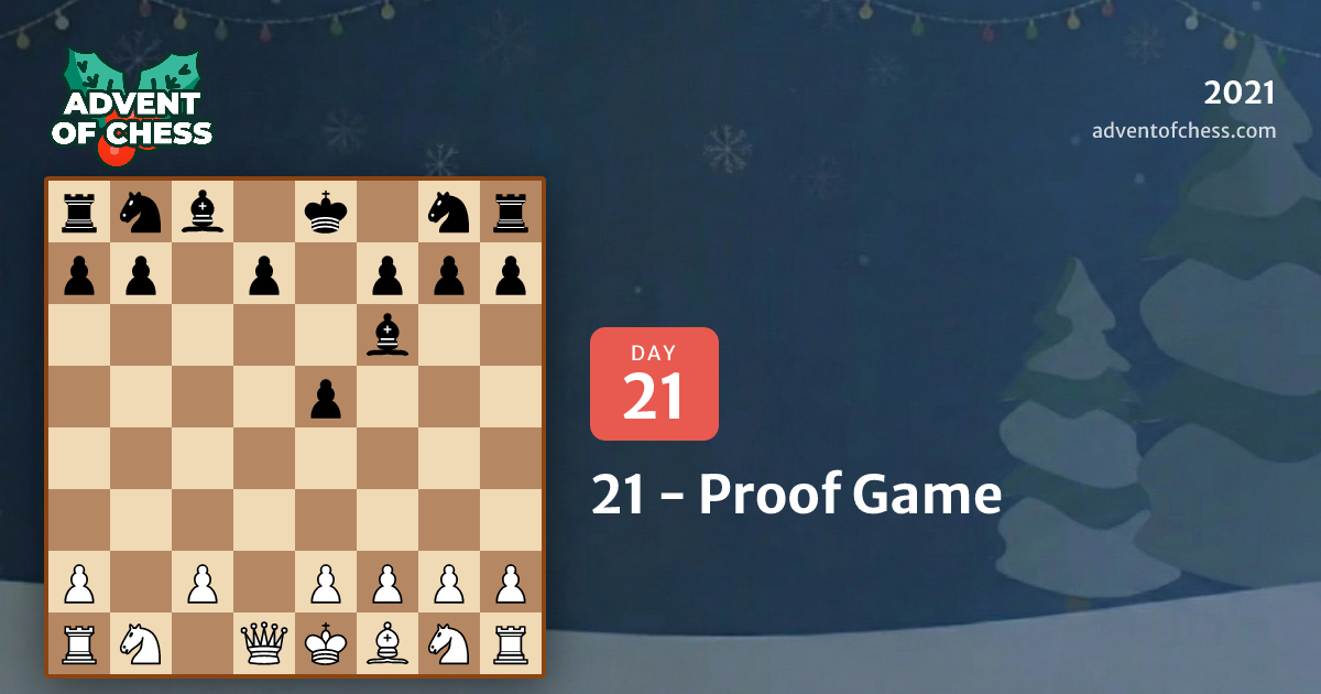 Day 21 - Advent of Chess 2021