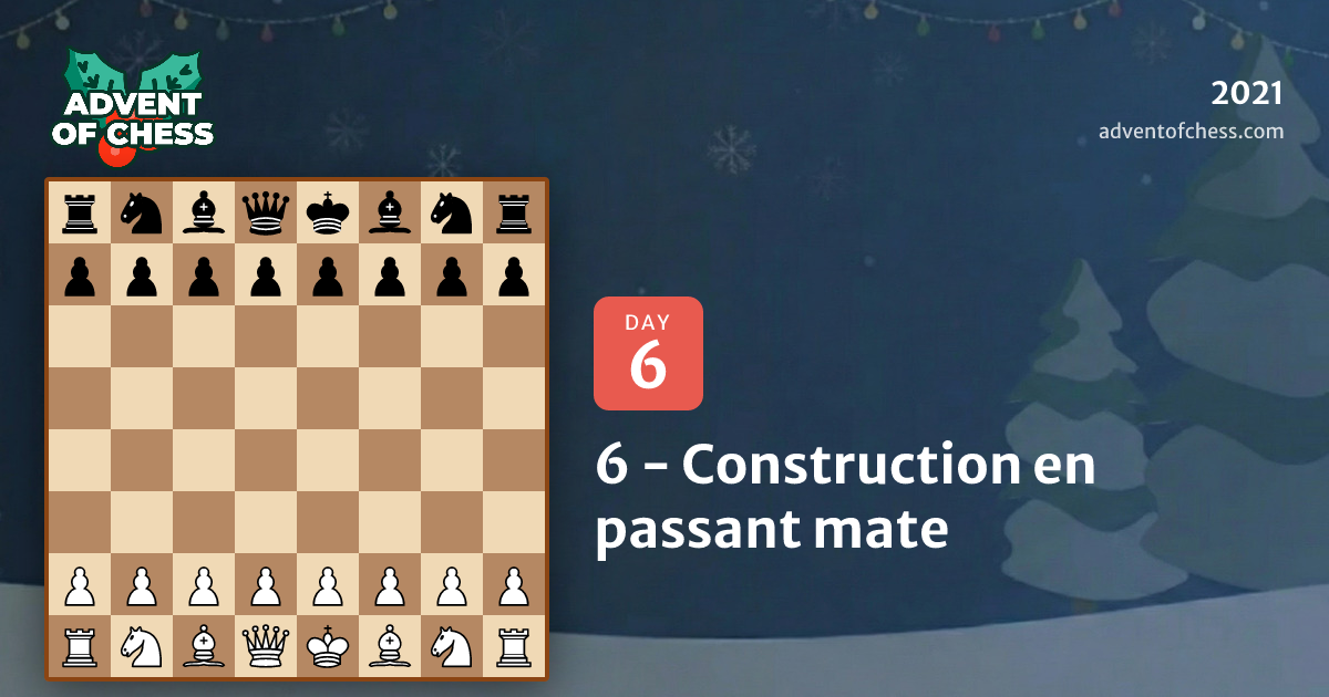 Day 6 - Advent of Chess 2021