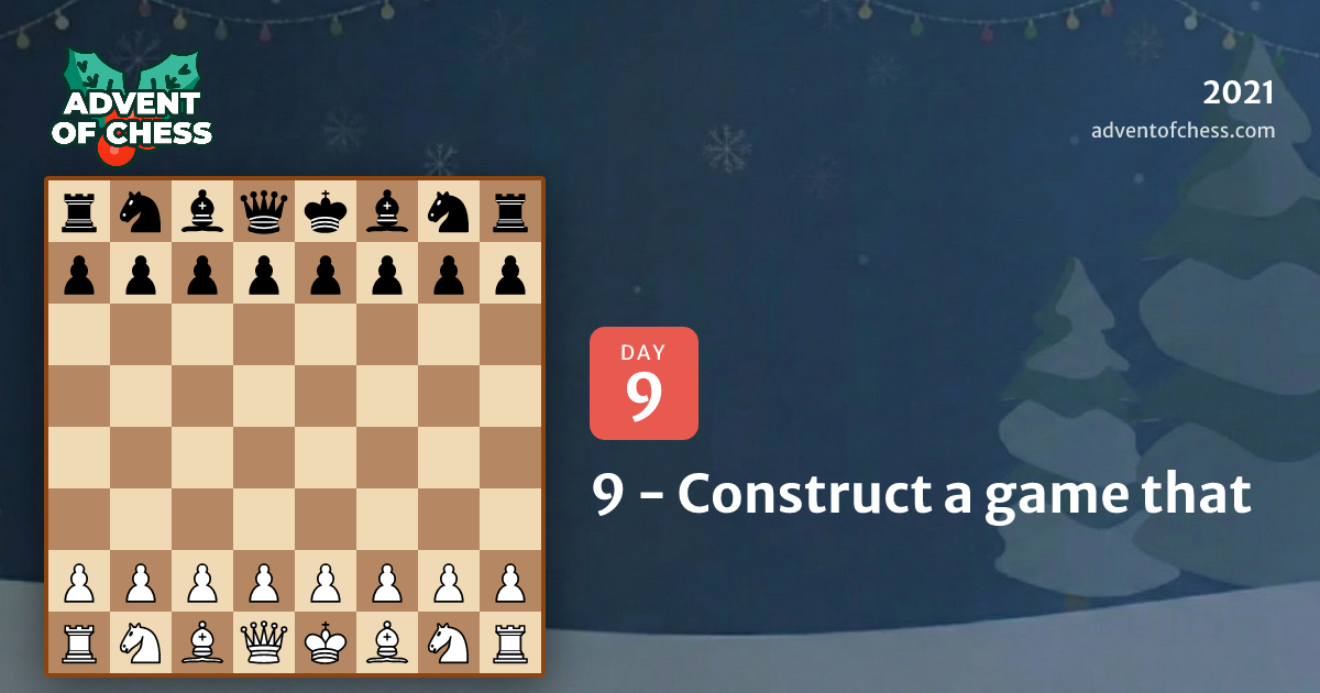 Day 9 - Advent of Chess 2021