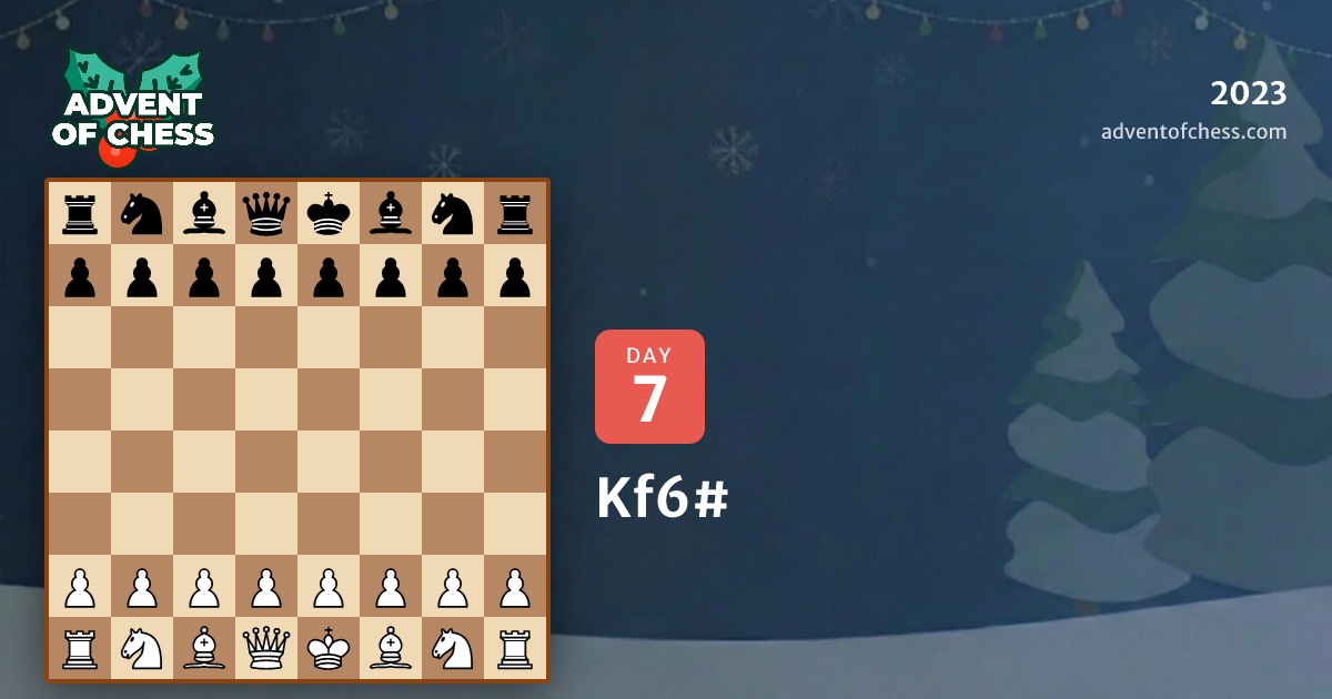 Day 7 - Advent of Chess 2023