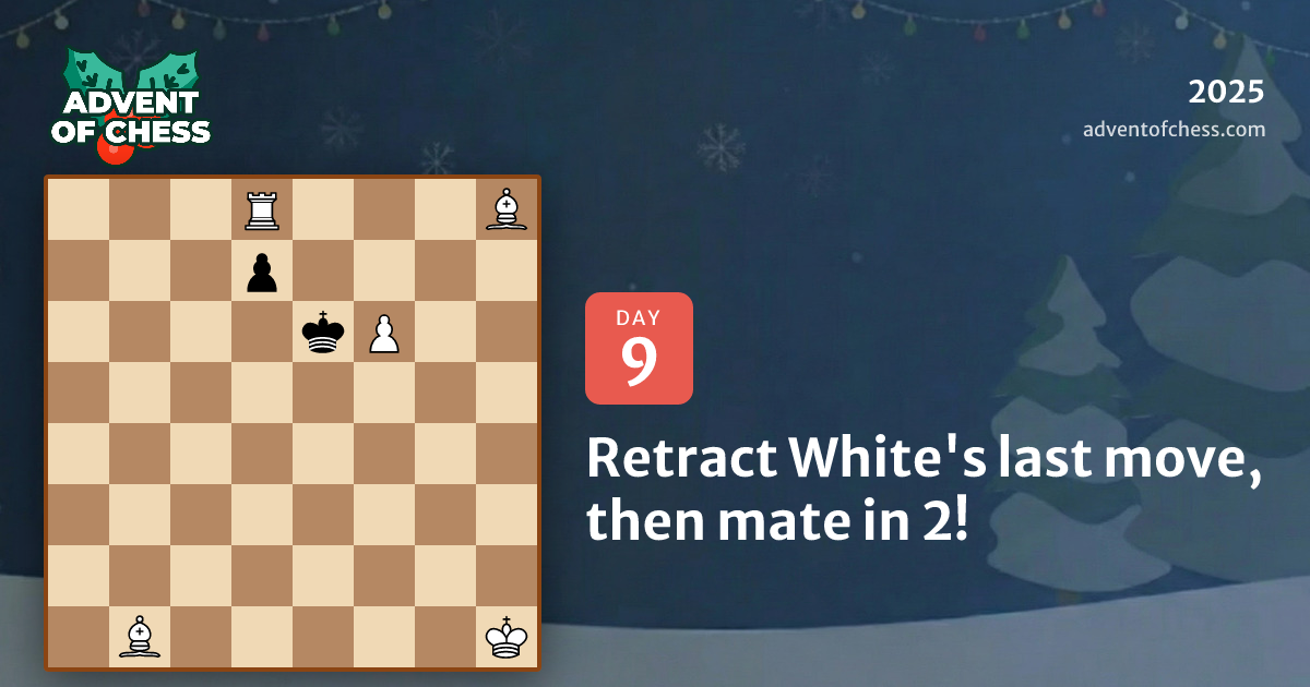 Day 9 - Advent of Chess 2025